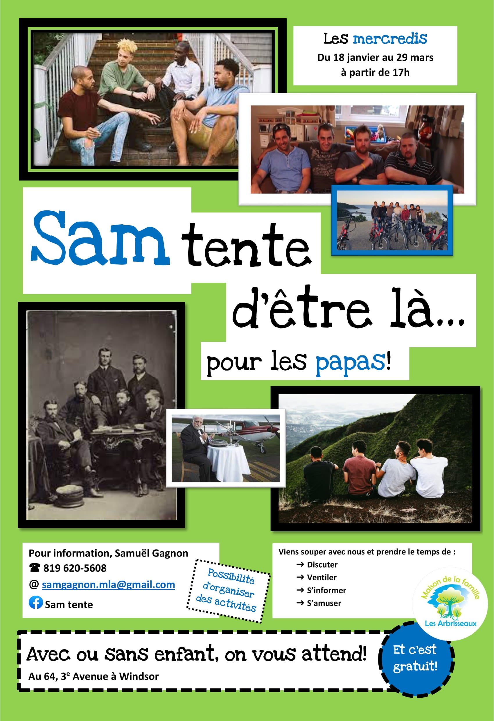 Sam tente d'être là! - Maison de la famille Les Arbrisseaux Maison de ...